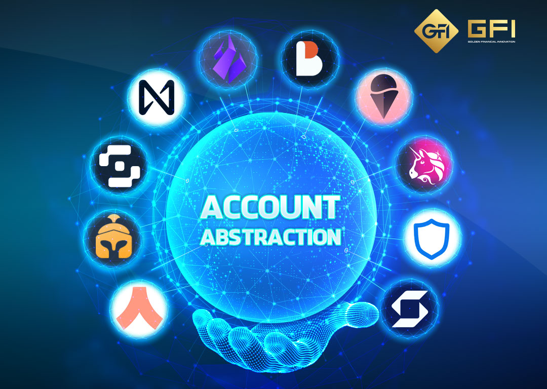 Top 10 Dự án Account Abstraction Aa Tiềm Năng Gfi Blockchain